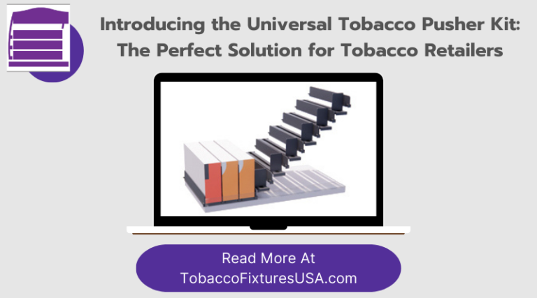 INTRODUCING THE UNIVERSAL TOBACCO PUSHER KIT: THE PERFECT SOLUTION FOR ...